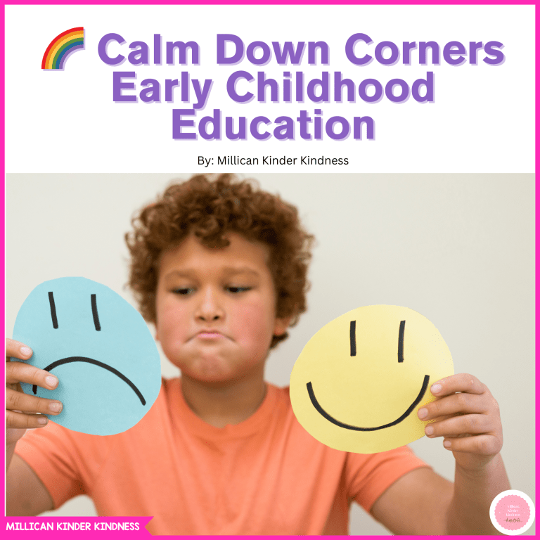 Calm Down Corners in Early Childhood Education – Millican Kinder Kindness